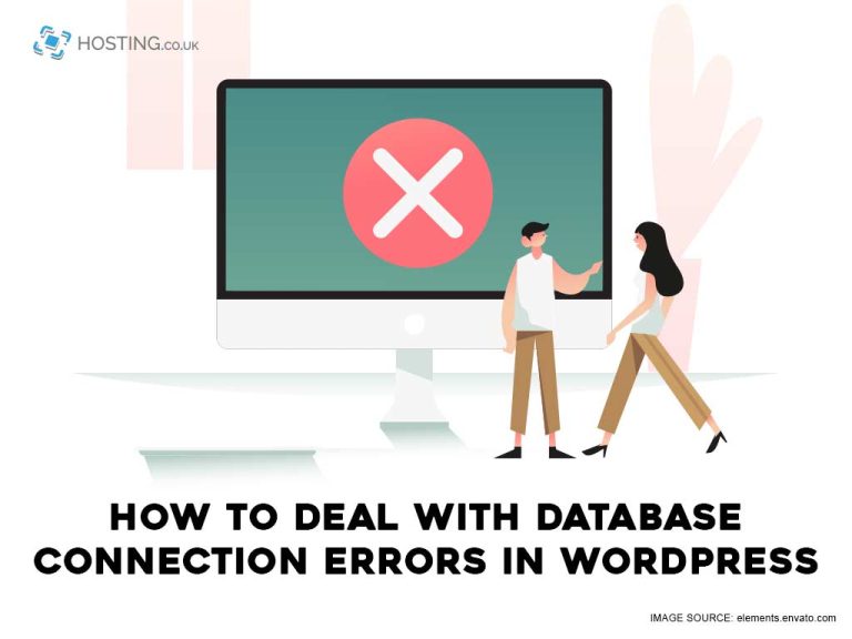 How to Fix Database Connection Errors in WordPress - Hosting.co.uk