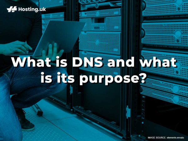 What is a DNS & What is it for? | Nameserver - Hosting.co.uk