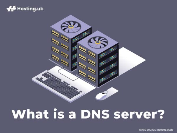 What is a DNS Server? - Hosting.co.uk